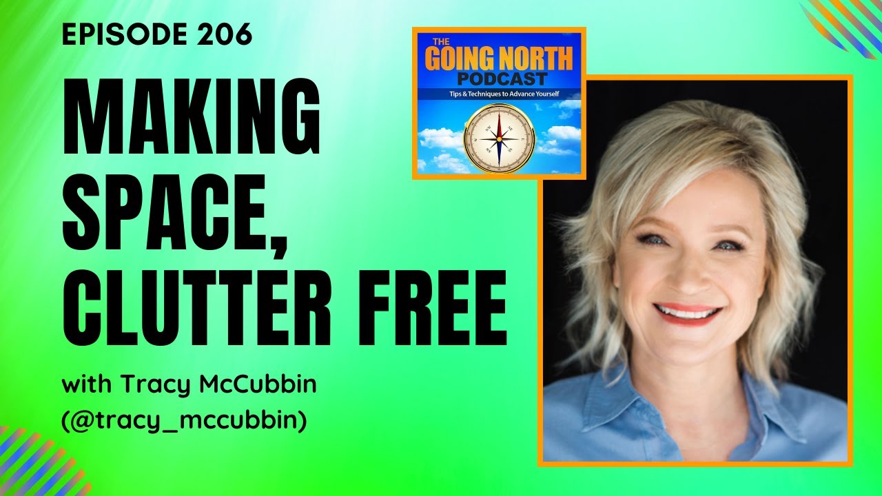 206 – “Making Space, Clutter Free” with Tracy McCubbin (@tracy_mccubbin) - YouTube