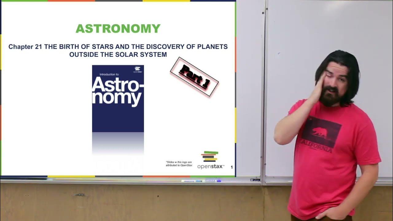 Birth of Stars and Exoplanets – Part 1 - Descriptive Astronomy Lecture ...
