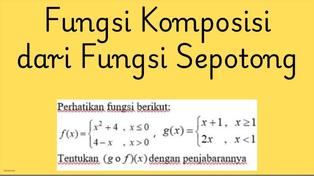Fungsi Komposisi dari Fungsi Sepotong (Piecewise Function) - YouTube