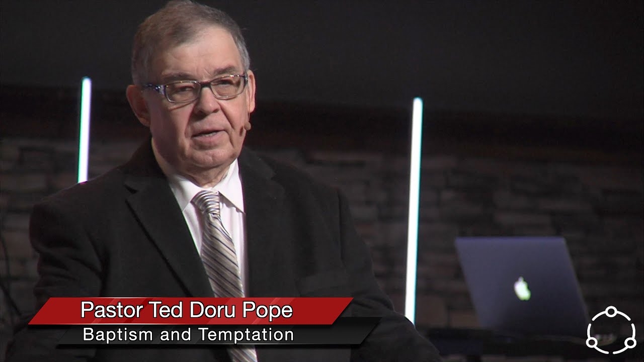Baptism and Temptation - Pastor Ted Doru Pope - YouTube