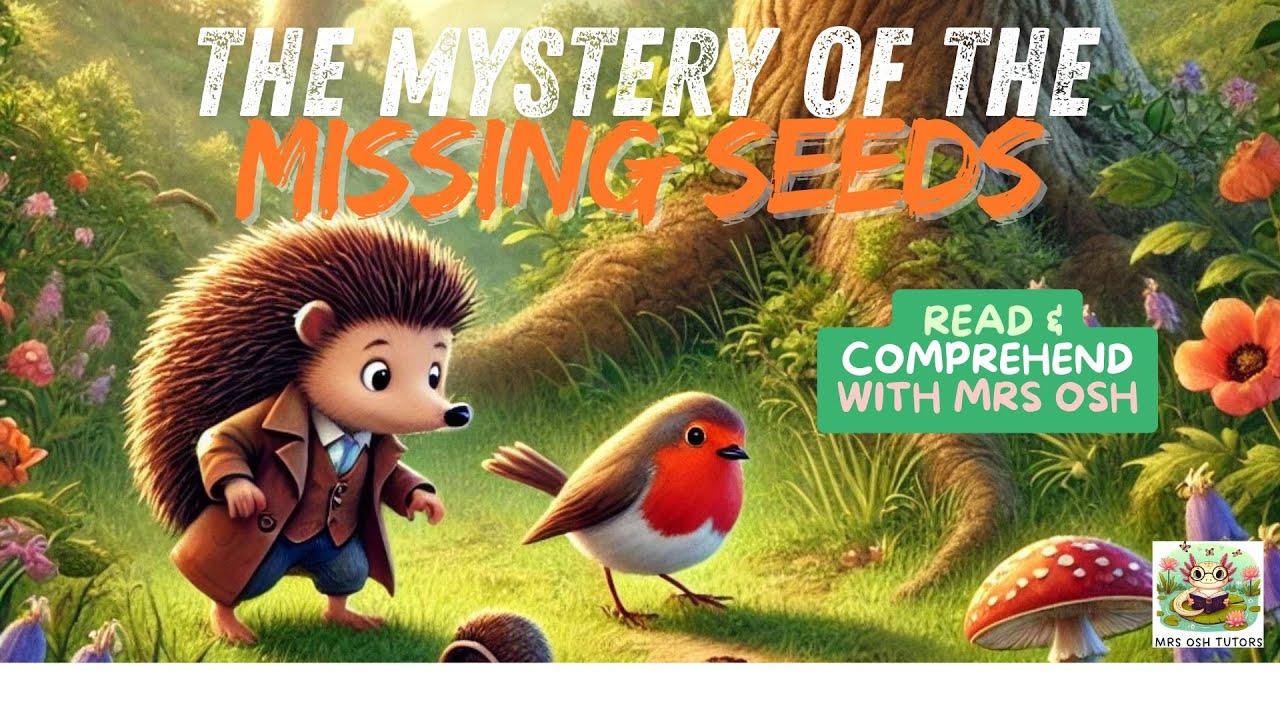 The Mystery of the Missing Seeds - Story with comprehension questions ...