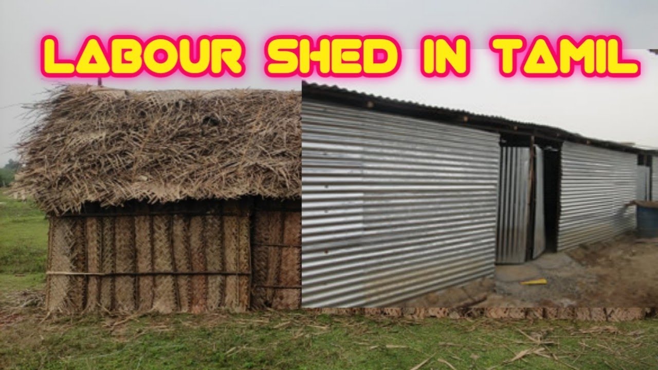 Labour shed in Tamil - YouTube