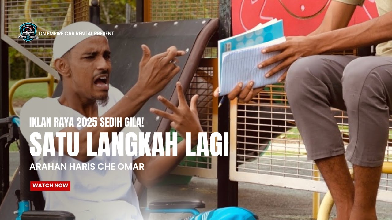 Iklan Raya Dn Empire Car Rental 2025 - Satu Langkah Lagi - YouTube