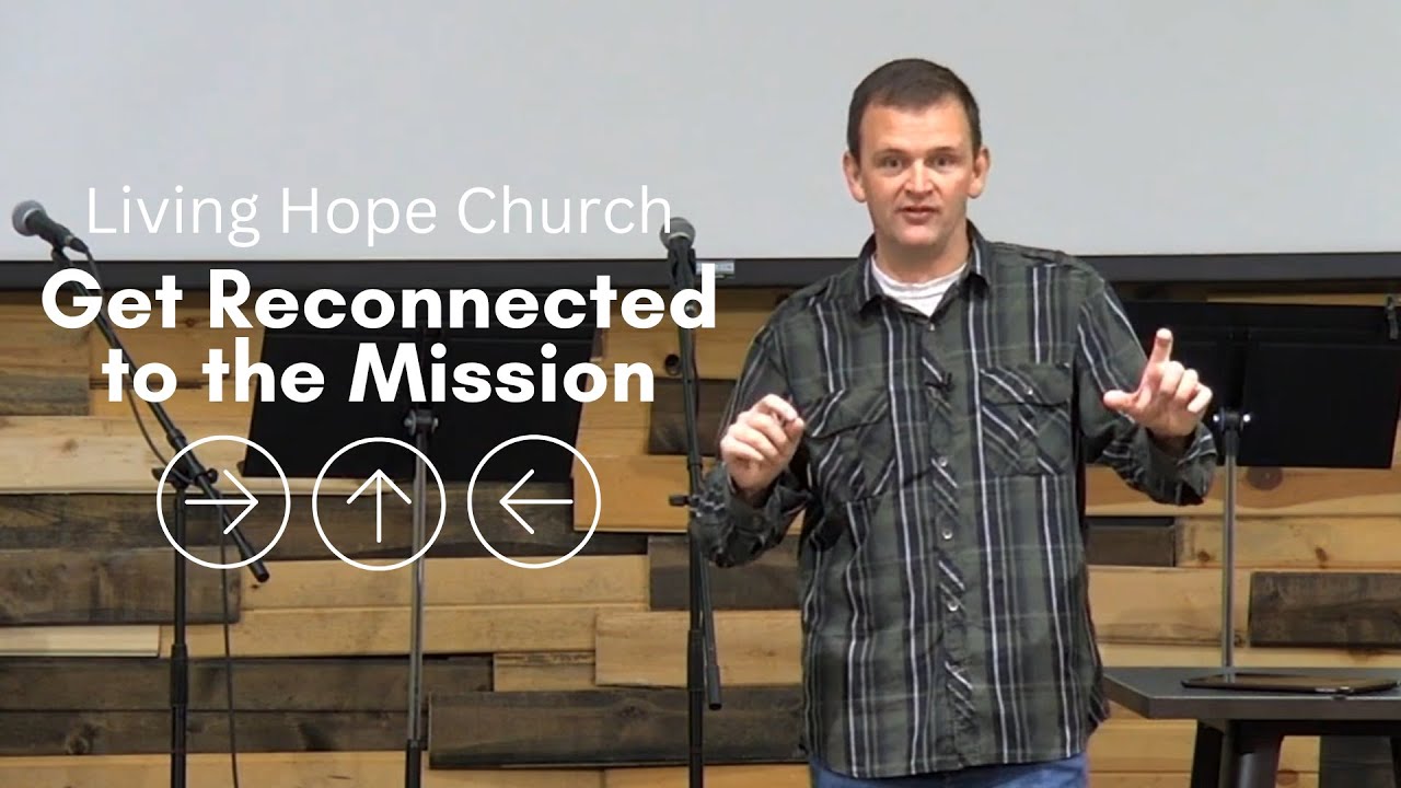 Reconnect Your Life to Reconnect to the Mission | Reconnect - YouTube