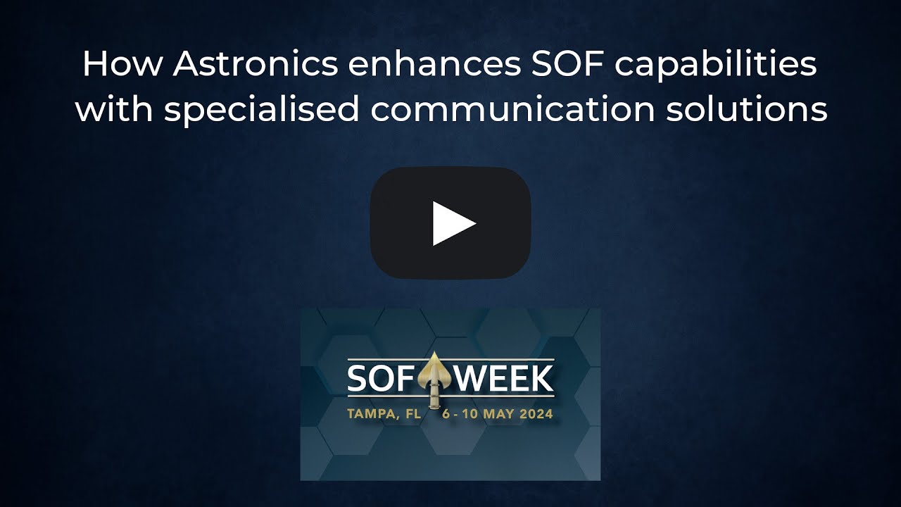 How Astronics enhances SOF capabilities with specialised communication solutions - YouTube