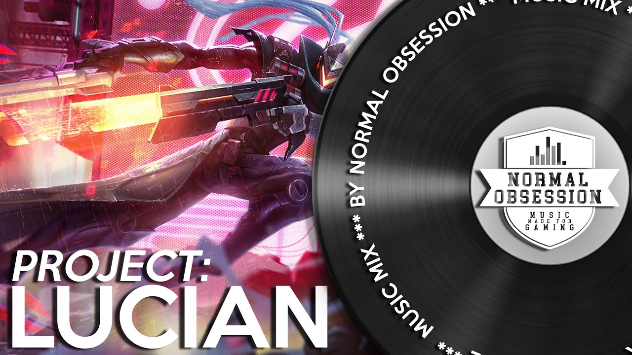 PROJECT: Lucian - Music Mix - YouTube