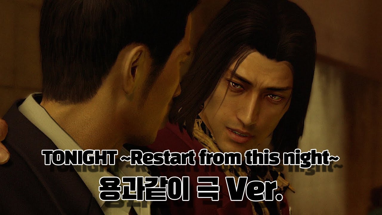 TONIGHT -restart from this night- 용과같이 극 Ver. [용과같이 시리즈] - YouTube