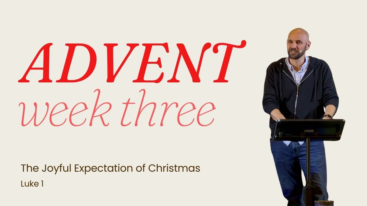 Luke 1 | The Joyful Expectation Of Christmas - YouTube