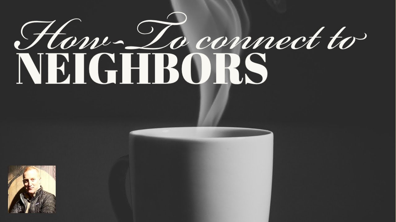 N ~ NEIGHBORHOOD WATCH! How-to connect to NEIGHBORS as you launch ...