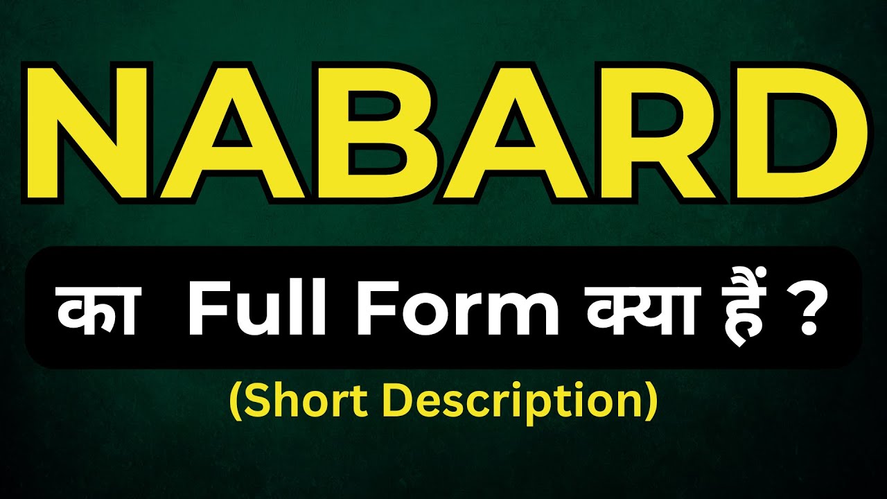 NABARD full form, full form of important words , full form of NABARD ...