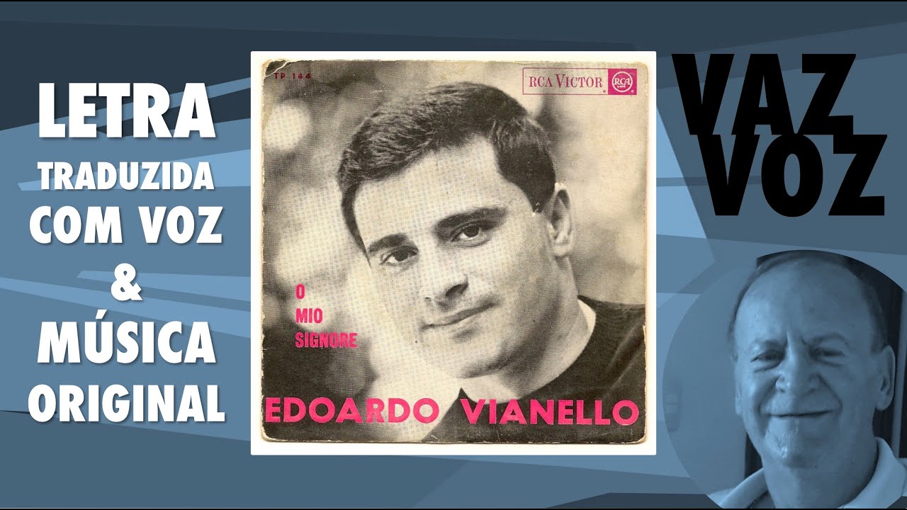 O mio Signore (Edoardo Vianello) - Traduzida com voz - YouTube