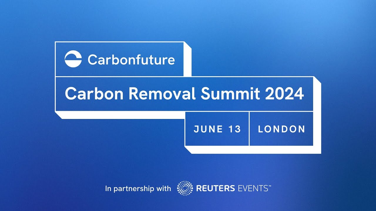 Carbonfuture Carbon Removal Summit 2024 - YouTube