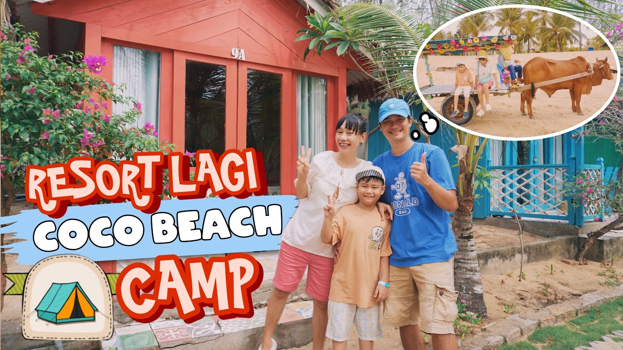 Coco Beach Camp resort cắm trại, đi xe bò dạo biển siêu vui | Lagi 3 ...