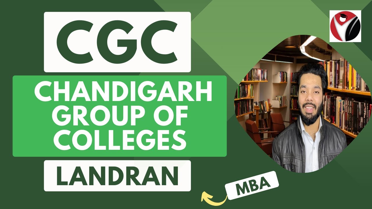 CGC | Landran | Chandigarh Group of Colleges | Admissions | PGDM | MBA ...
