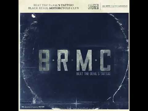 Beat the Devil's Tattoo · Black Rebel Motorcycle Club