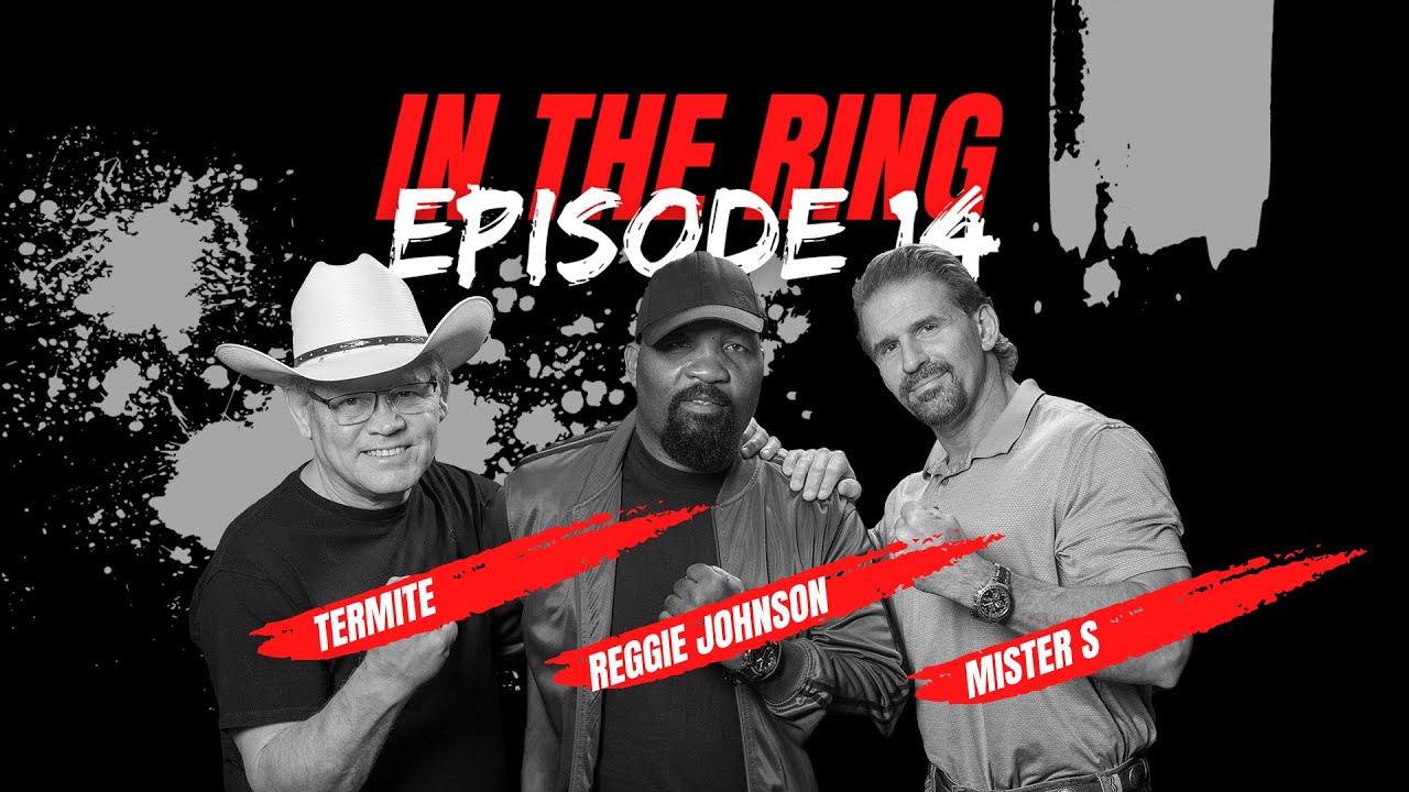 "Boxing Legend Reggie Johnson: A Journey of Triumph | In the Ring with ...