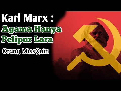 Karl Marx Agama dengan Pelipur Lara - YouTube