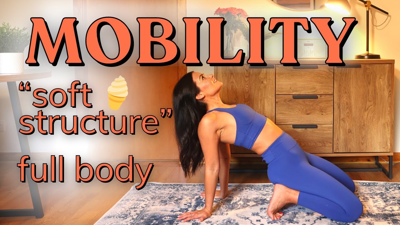Soft mobility full body routine 🍦 "Soft Structure" mindful movement WELL WITH HELS - YouTube