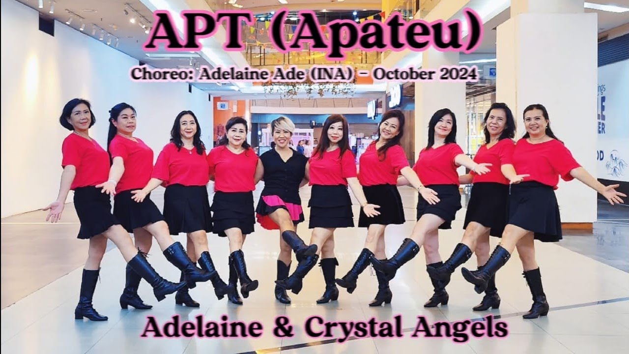 APT (Apateu) - Line Dance - Choreo:Adelaine Ade (INA) - October 2024 ...