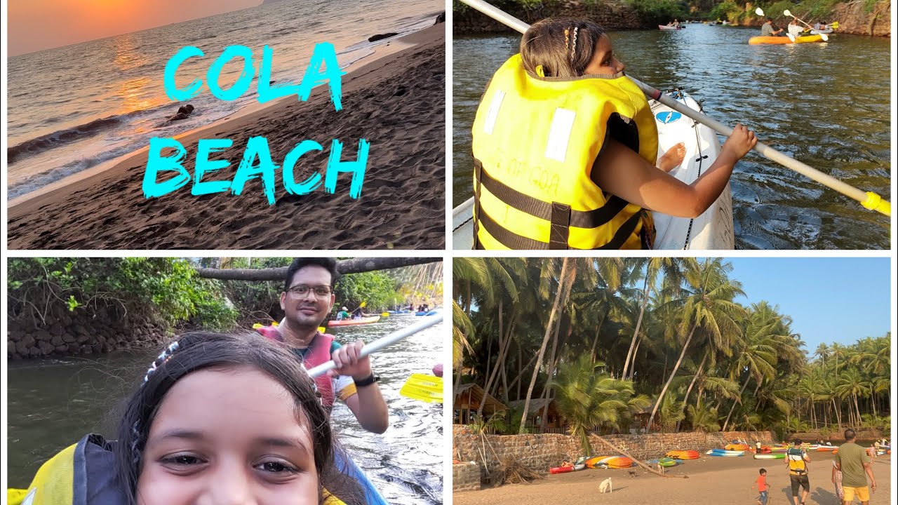 Goa vlog 06 |cola beach ka such😡 |kayaking| konse raste se jaye cola ...