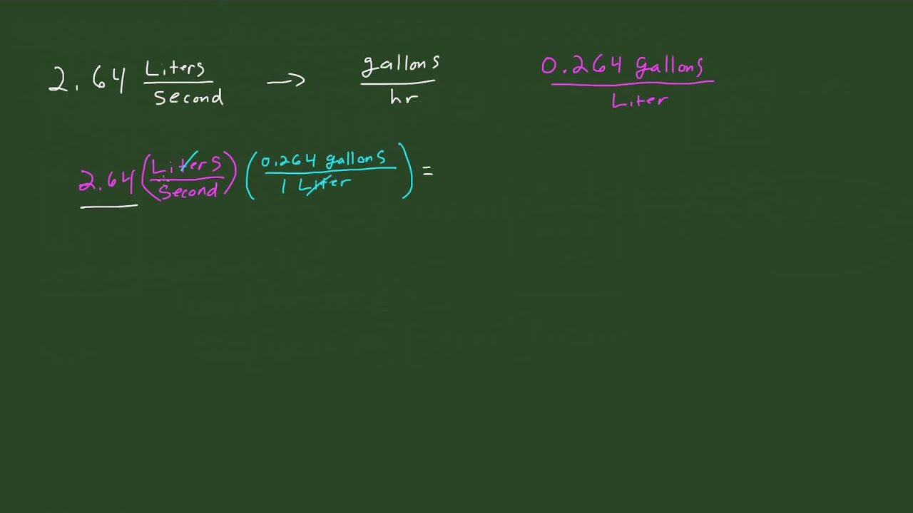 Dimensional Analysis Ex1 L sec To Gal hr YouTube