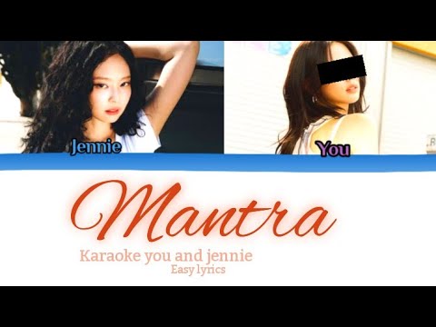 Jennie (제니) ' mantra' karaoke 2 member (color coded lyrics) you and ...