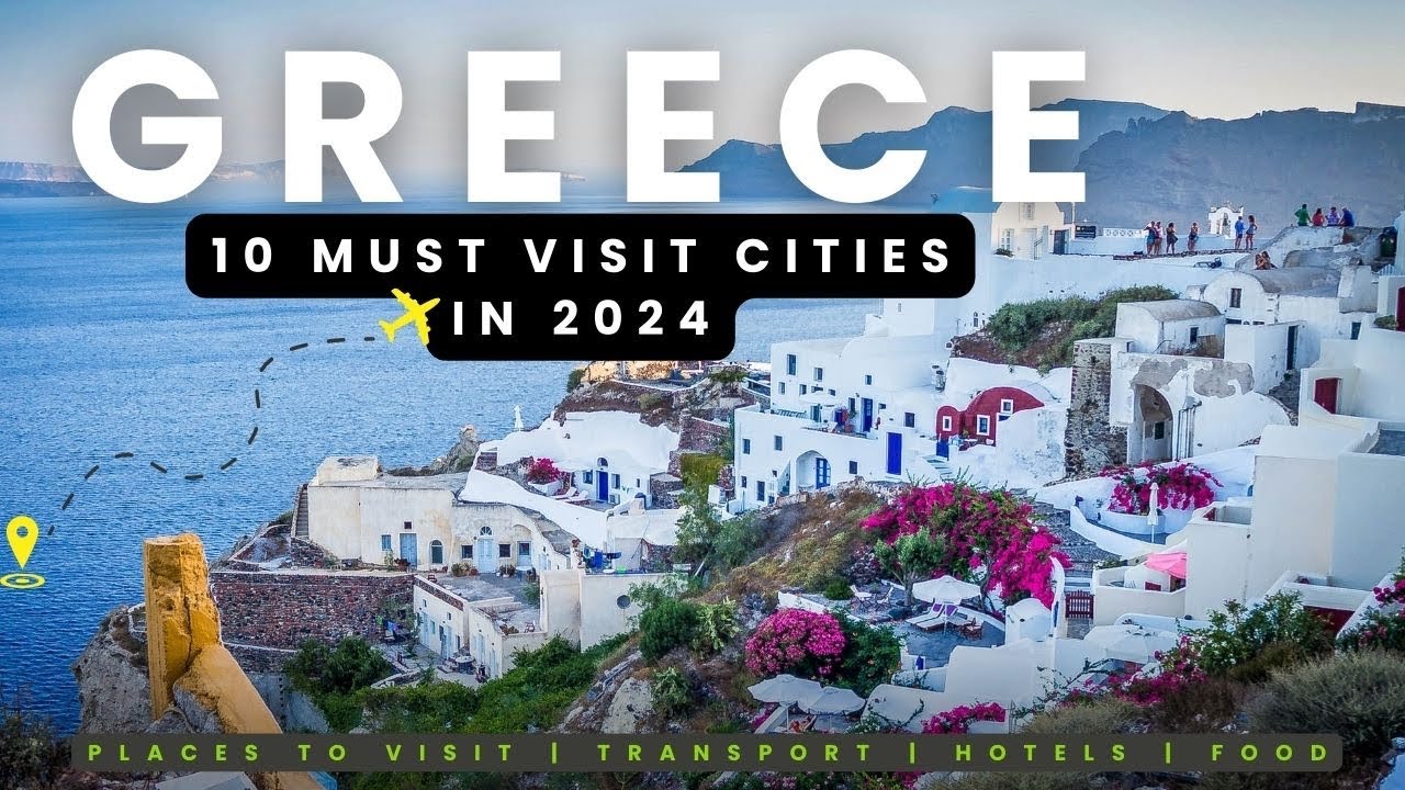New |Top 10 must visit cities Greece 2024 #travel #greece - YouTube
