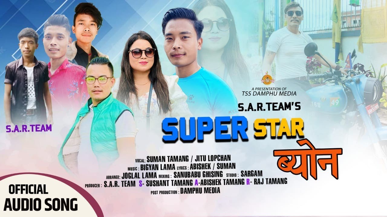 New Tamang Song 2022 II Super Star Byon II By _ SAR Team FT.Suman ...