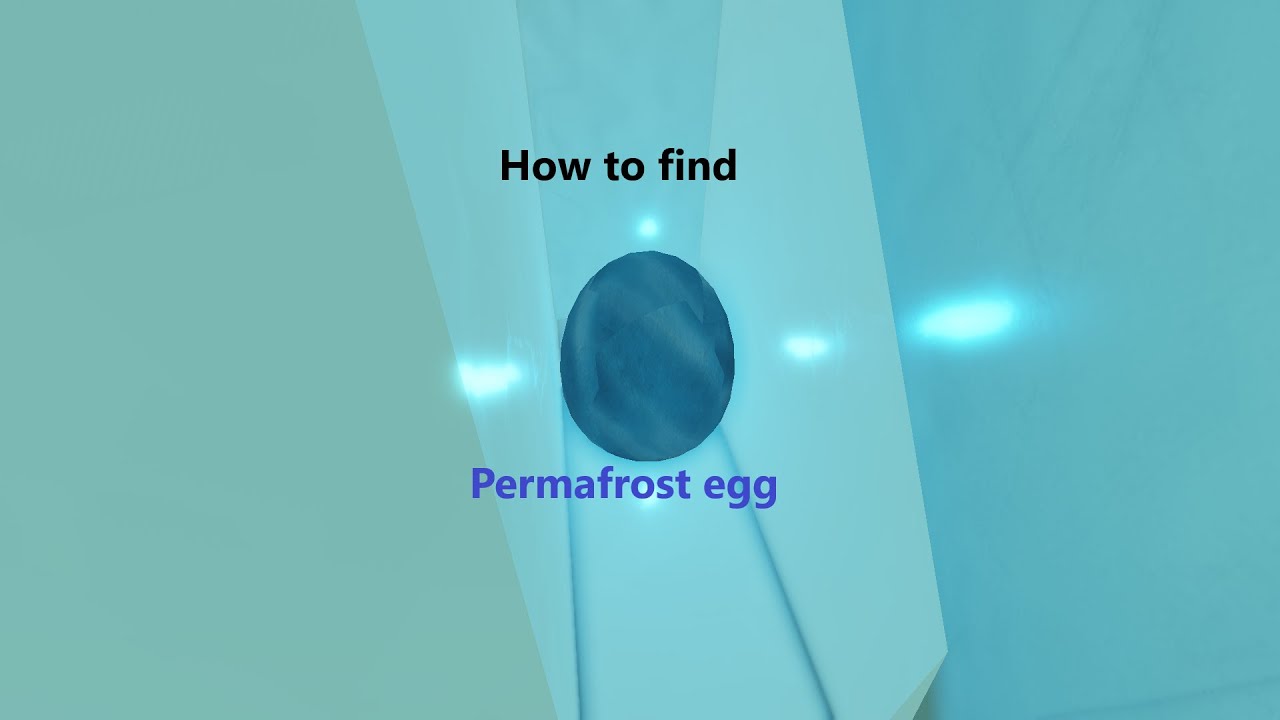 How to find permafrost egg in Find The Eggs - YouTube