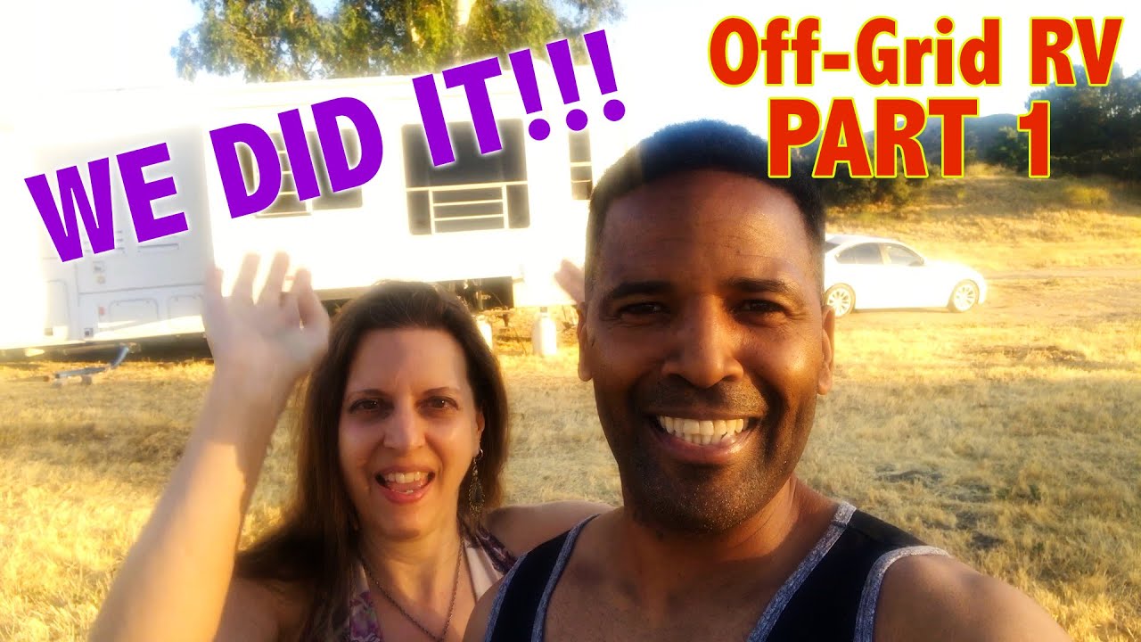 PART 1: Off-Grid RV / Tiny House Experience (FAIL) - YouTube