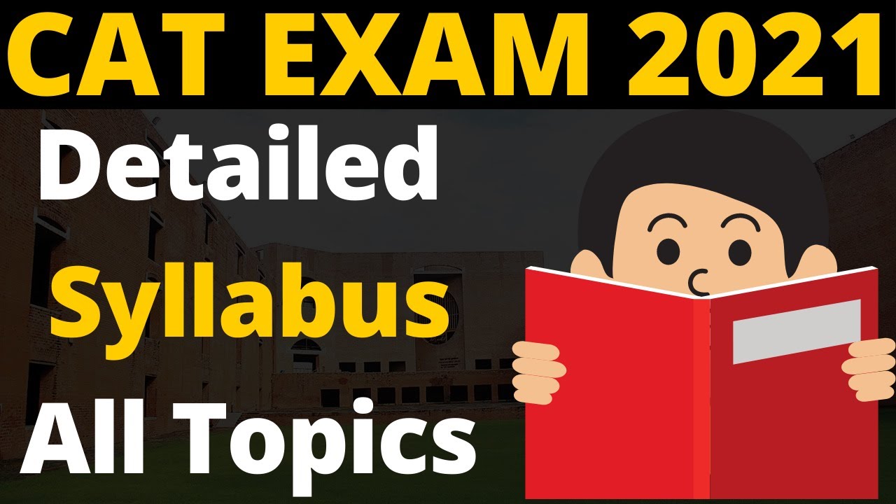 CAT Exam 2021 Syllabus All Topics Discussed YouTube cat-exam-2021-syllabus-all-topics-discussed-youtube
