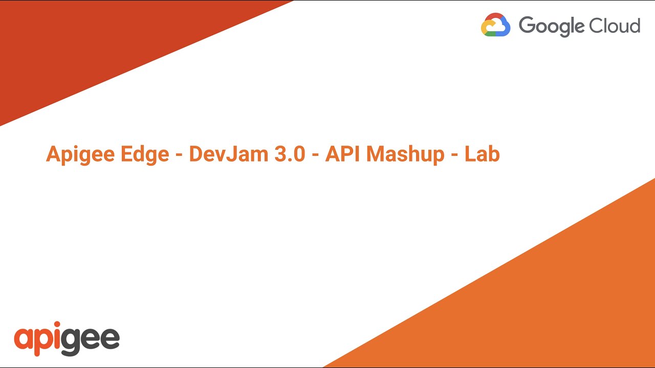 Apigee Edge - DevJam 3.0 - API Mashup - Lab - YouTube