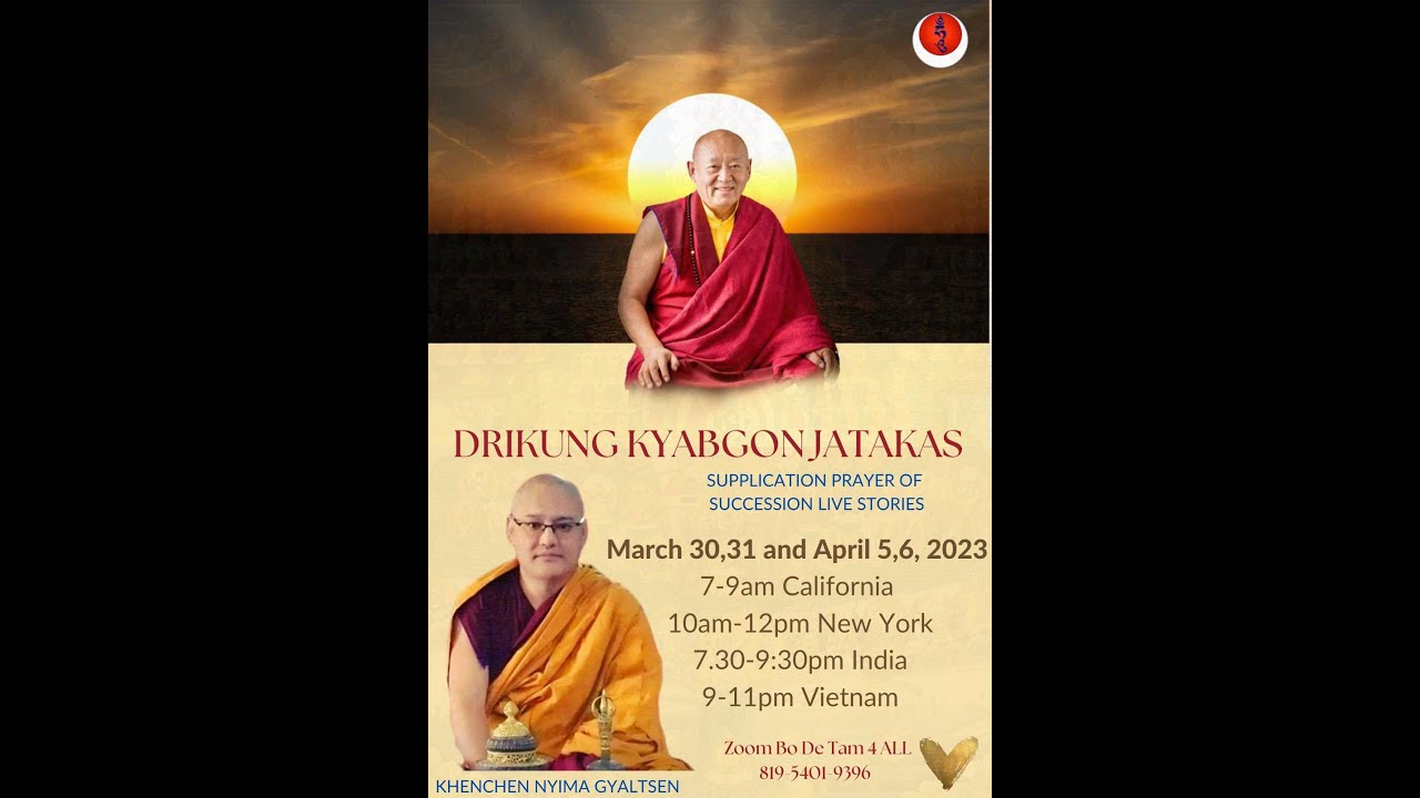 DRIKUNG KYABGON JATAKAS #1 Khenchen Nyima Gyaltsen March 30, 2023 - YouTube