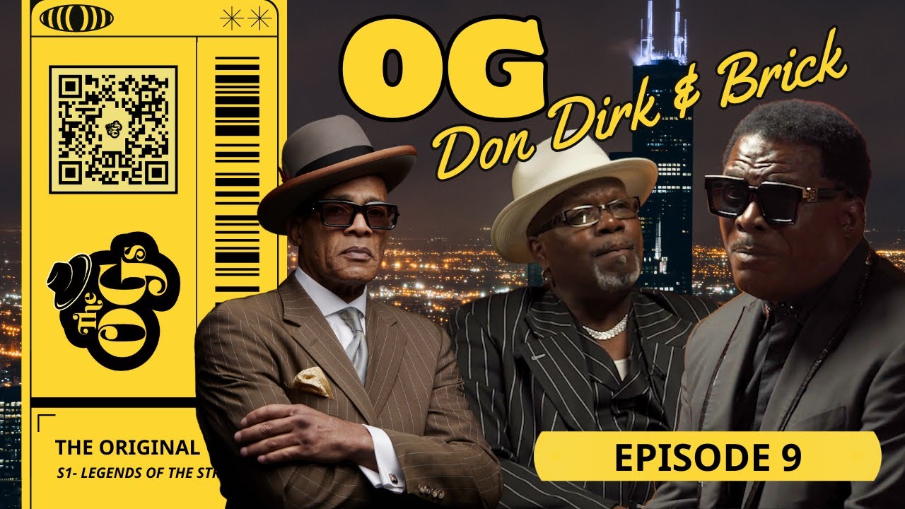 THE ORIGINAL OGs (Episode 9) -- OG Dirk & Brick | The Original OGs ...
