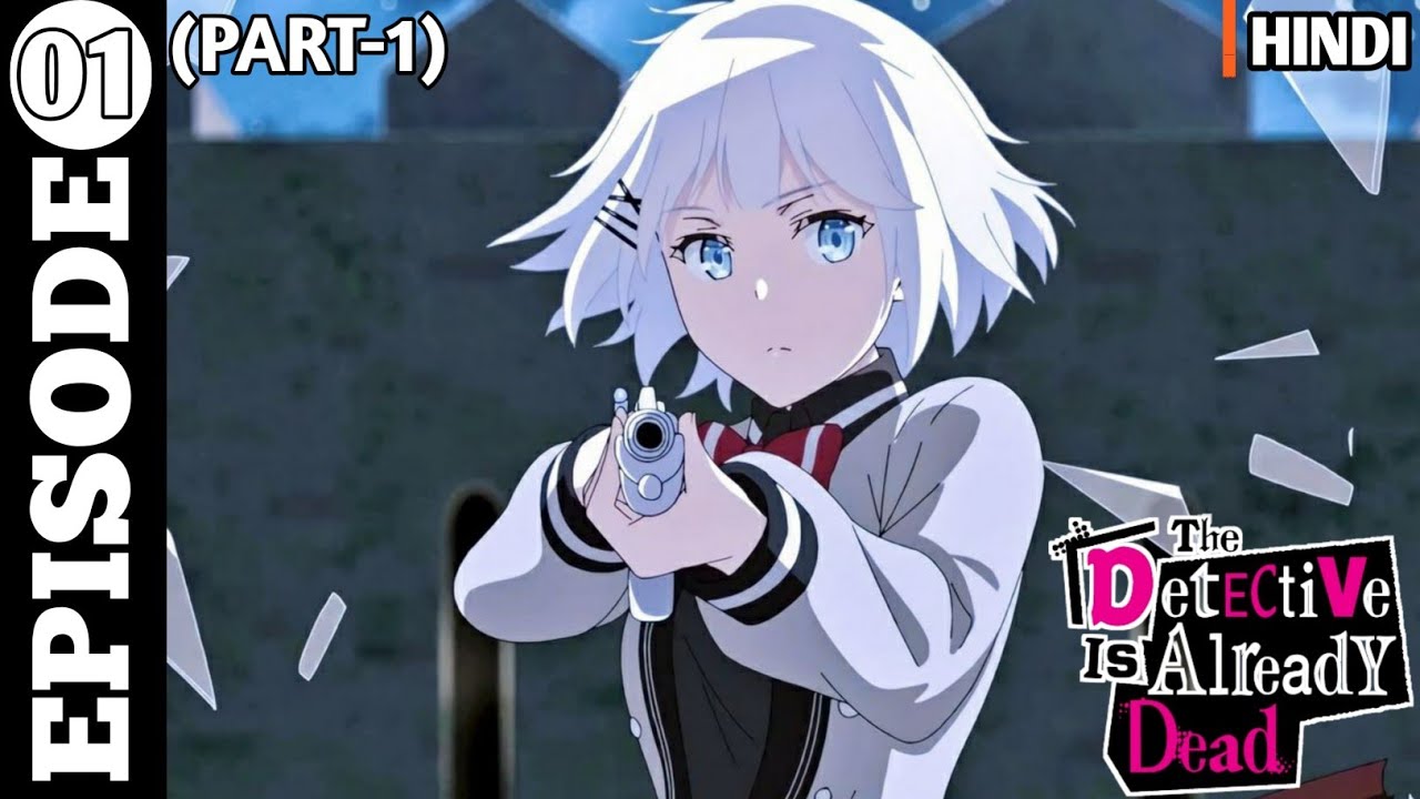 The Detective Is Already Dead Episode 1 (part-1) Explained: Siesta's Brilliant Deduction - YouTube