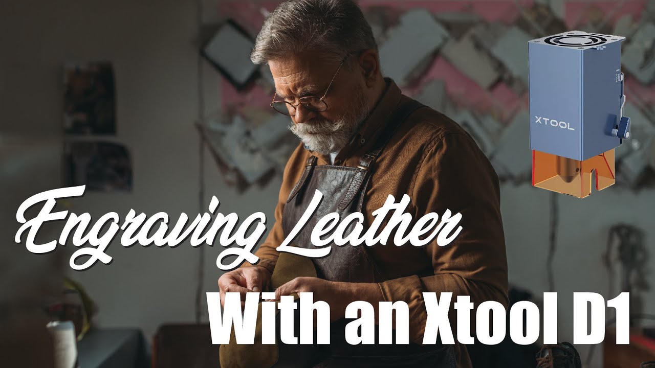 Engraving Leather With An Xtool D1 YouTube Engraving Leather With An Xtool D1 YouTube
