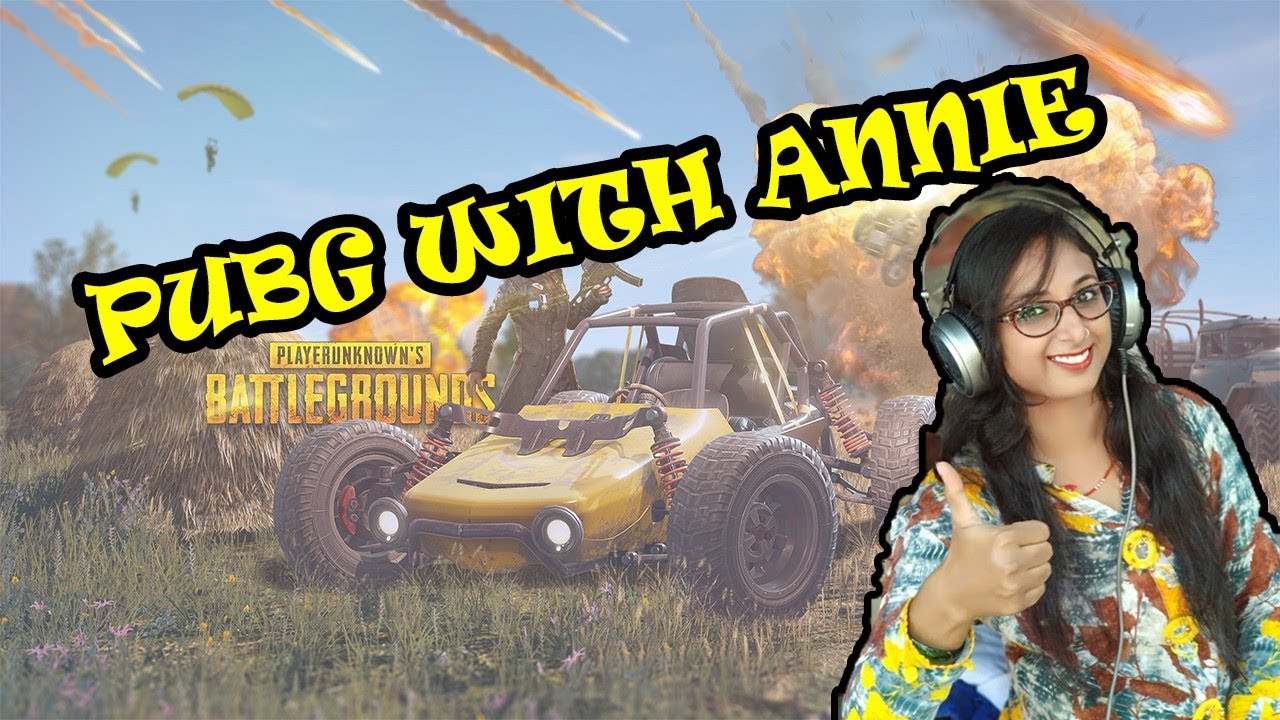 PUBG Mobile|Welcome to annie LIVE! - PUBG MOBILE 0.8.0 - YouTube