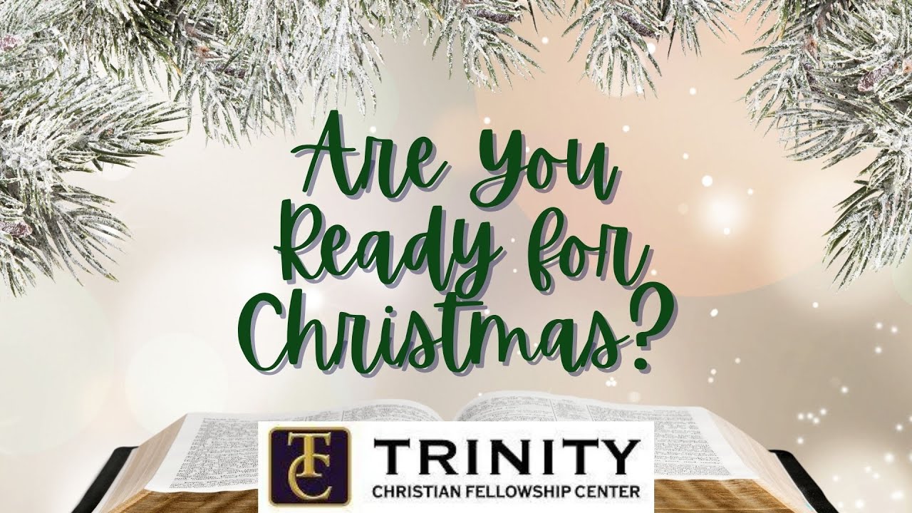 Are You Ready for Christmas? | Sunday Morning Worship - YouTube