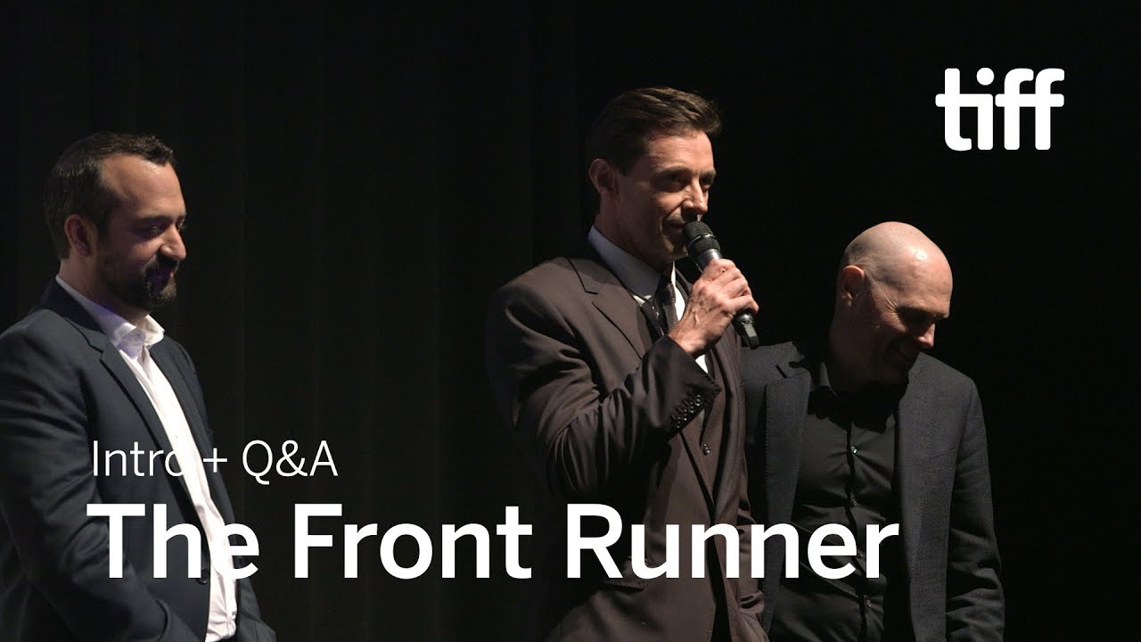 THE FRONT RUNNER Cast and Crew Q&A | TIFF 2018 - YouTube