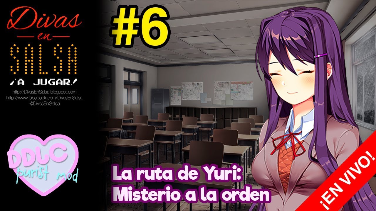 La ruta de Yuri: Misterio a la orden - DDLC Purist Mod # 6 - YouTube