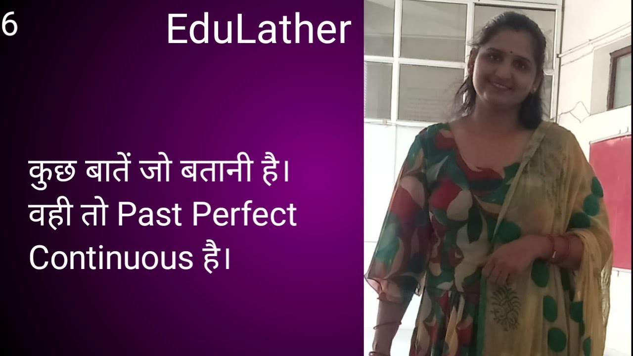 Past Perfect Continuous Tense | Easy Explanation with Hindi | Formation ...