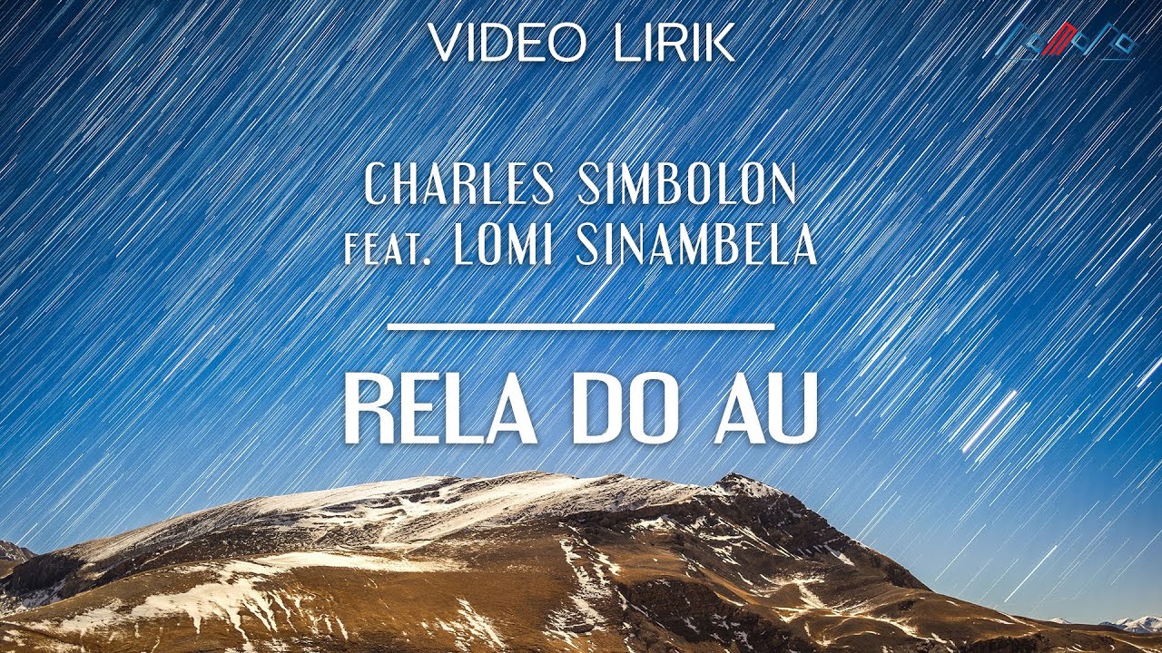 Charles Simbolon feat Lomi Sinambela - Rela Do Au (Video Lirik) - YouTube