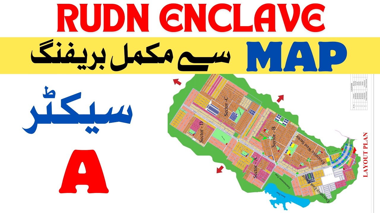 RUDN ENCLAVE | Sector - A , Full briefing from the Map - YouTube