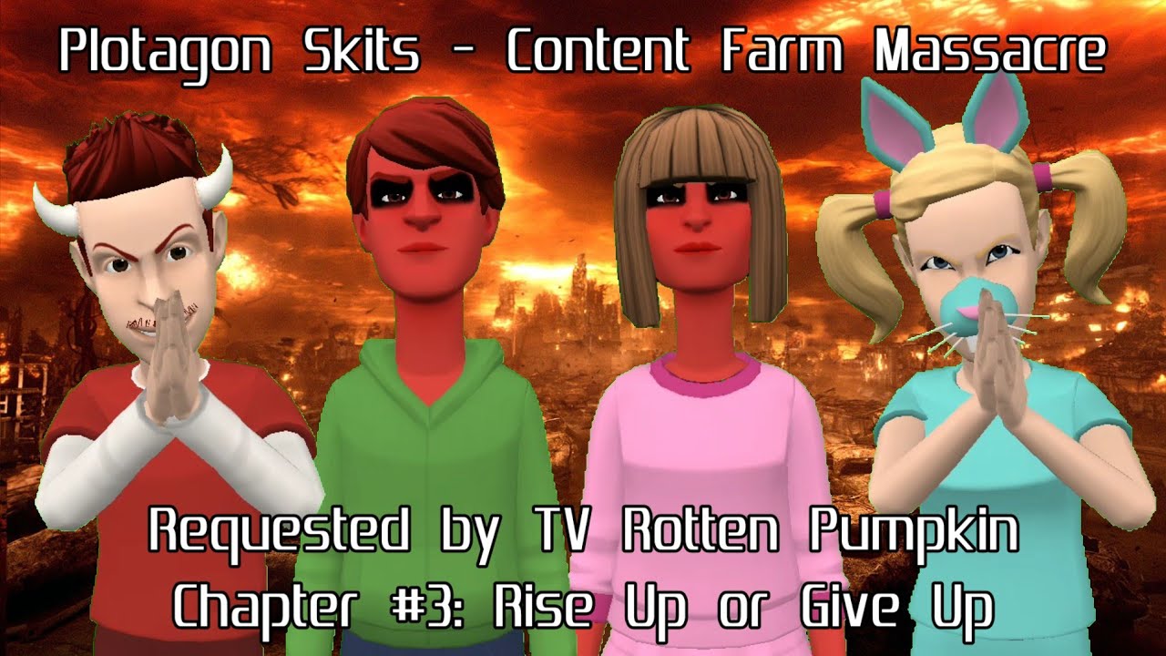 Plotagon Skits - Content Farm Massacre PT. 3 - YouTube
