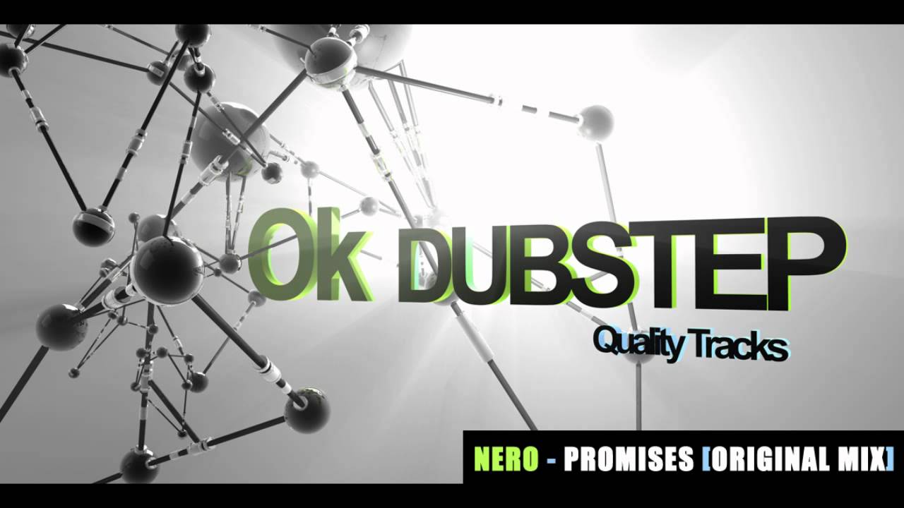 Nero - Promises (Original Mix) [HD] - YouTube