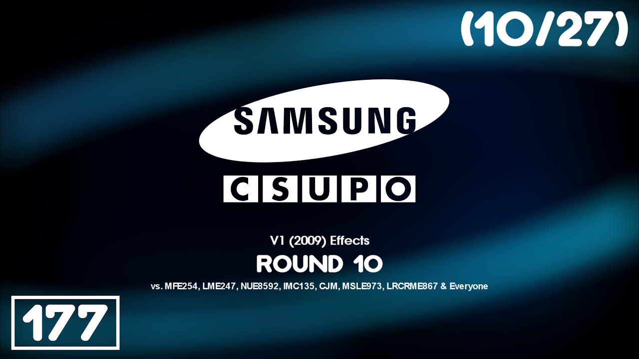 Samsung Csupo V1 (2009) Effects R10 vs. MFE254, LME247, NUE8592, IMC135 ...