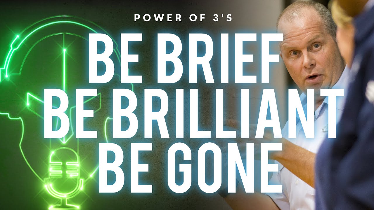 As a LEADER - Be Brief, Be Brilliant, and Be Gone! - YouTube