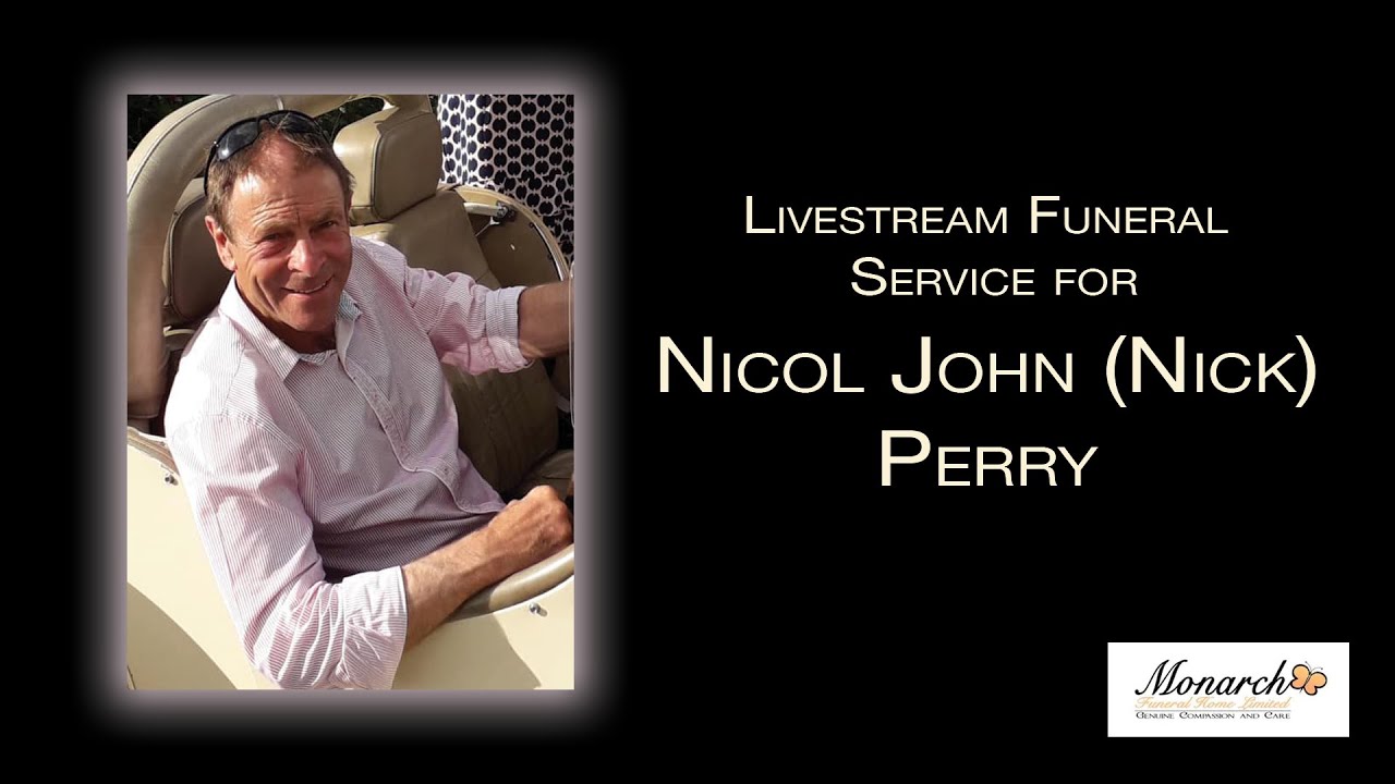 Livestream Funeral Service for Nicol John (Nick) Perry - YouTube