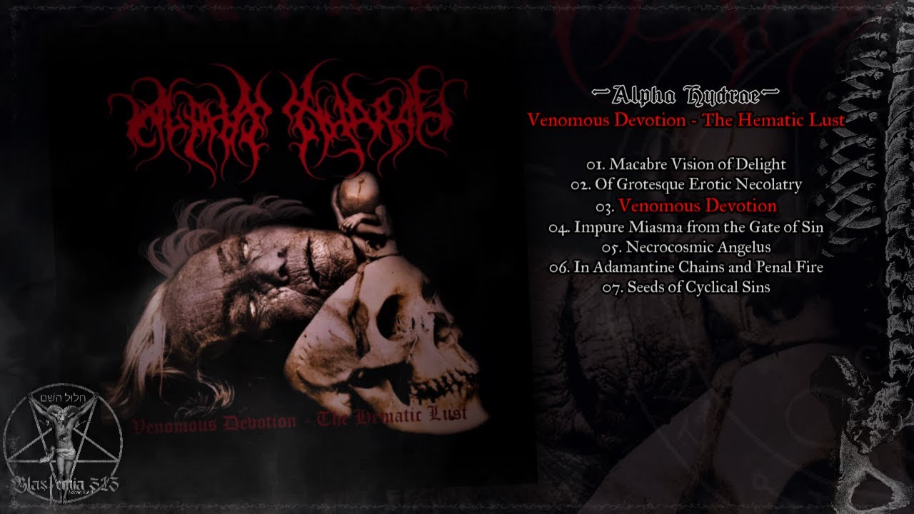 Alpha Hydrae. 2013 / Venomous Devotion - The Hematic Lust - YouTube