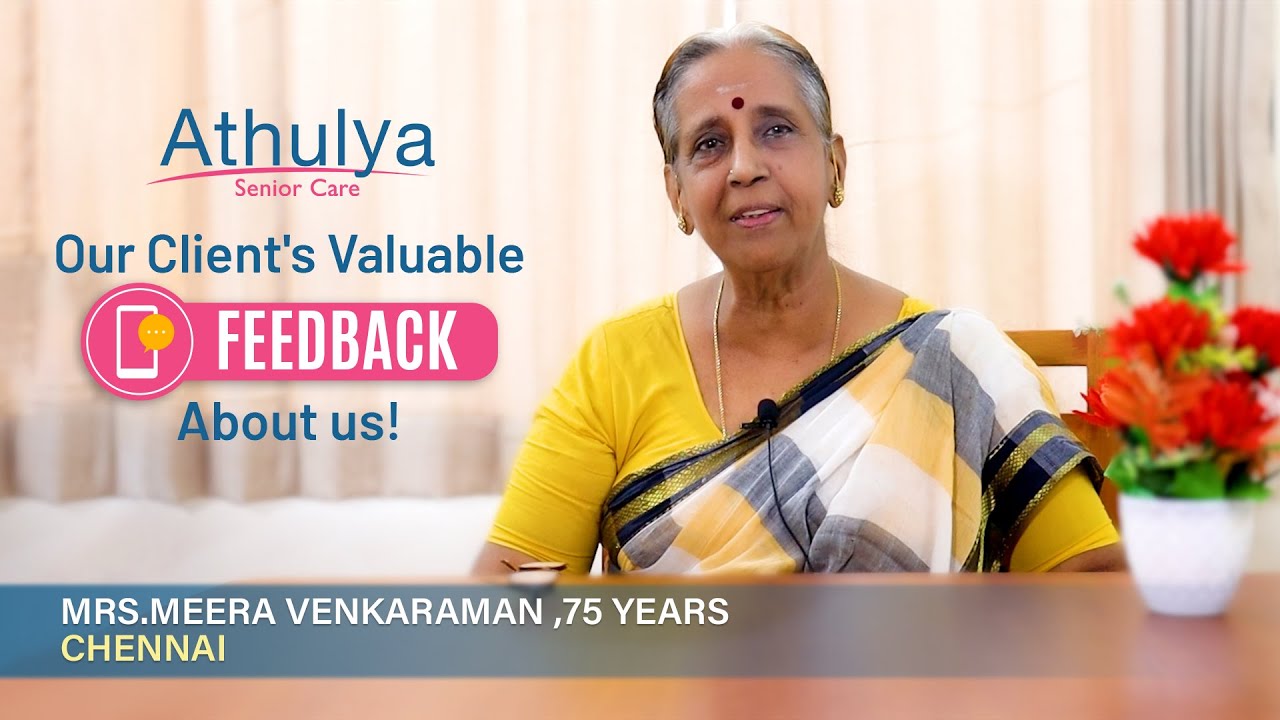 Mrs. Meera's Heartfelt Gratitude: Embracing Joy at Athulya Assisted ...